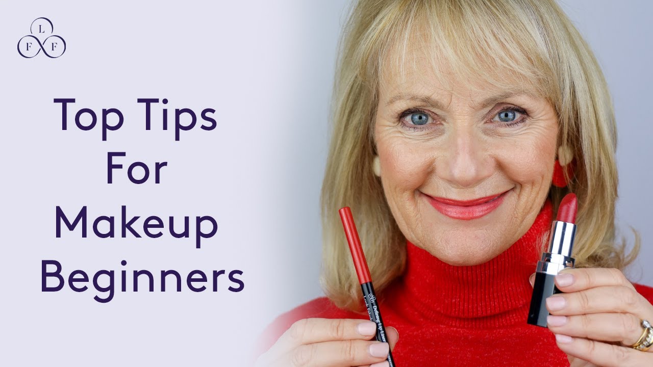 Top tips for makeup beginners - makeup mistakes to avoid for older women | Look Fabulous Forever ...