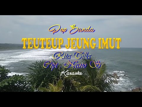 POP SUNDA TEUTEUP JEUNG IMUT ( Rita Tila ) Karaoke