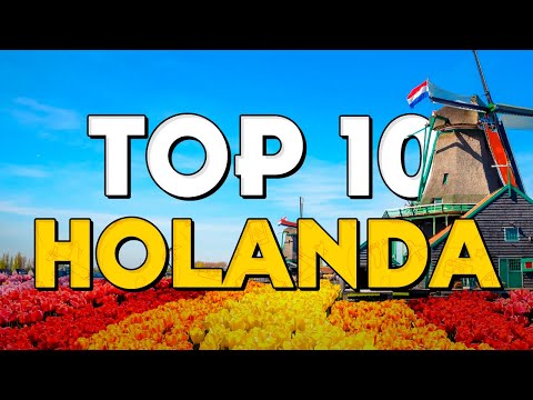 ✈️ TOP 10 Holanda ⭐️ Que Ver y Hacer en Holanda