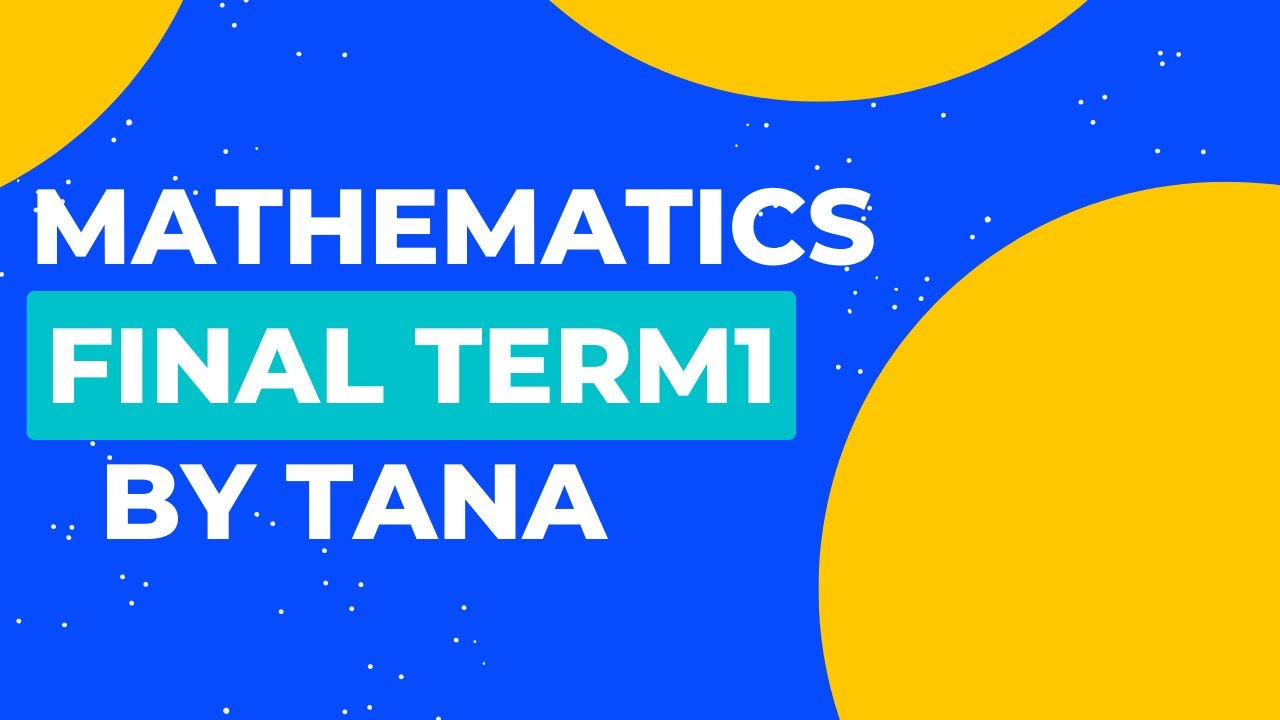 Mathematics final term 1 - YouTube