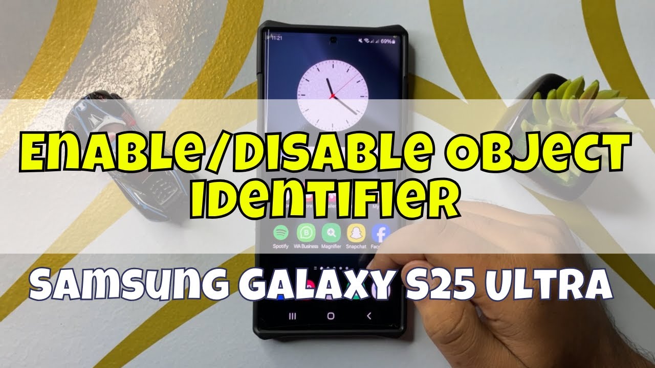 Samsung S25 Ultra: How to Enable/Disable Object Identifier - YouTube