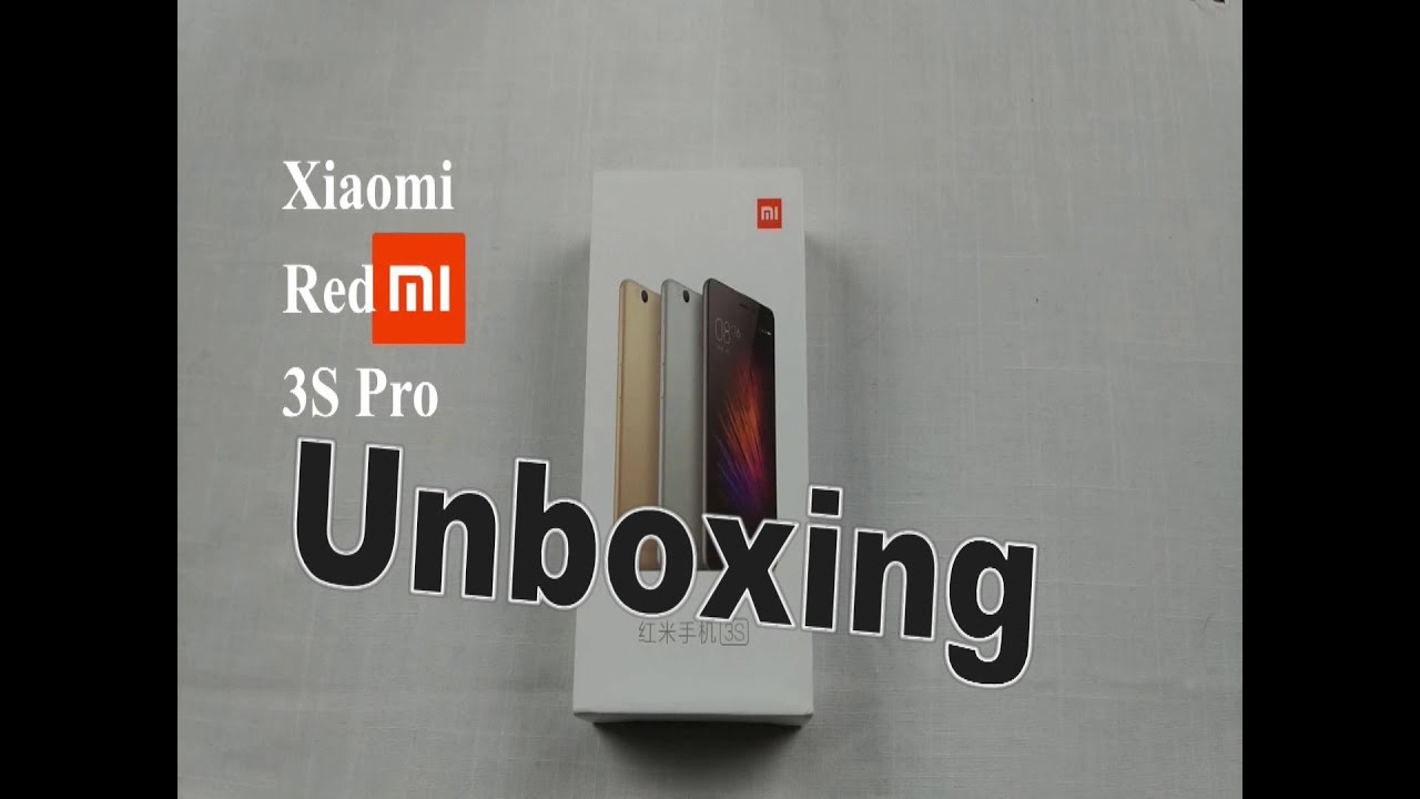 Xiaomi redmi 3s pro Unboxing - YouTube