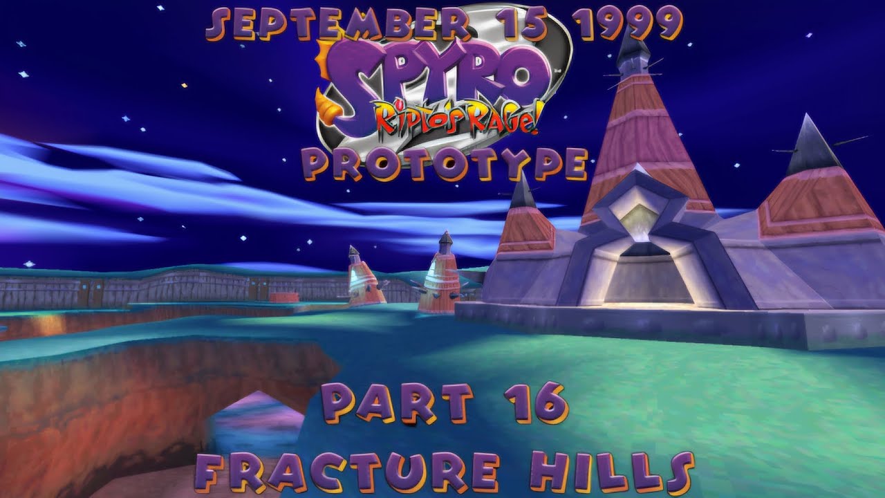 Spyro 2 Ripto's Rage Prototype: (September 15, 1999) Part 16: Fracture ...