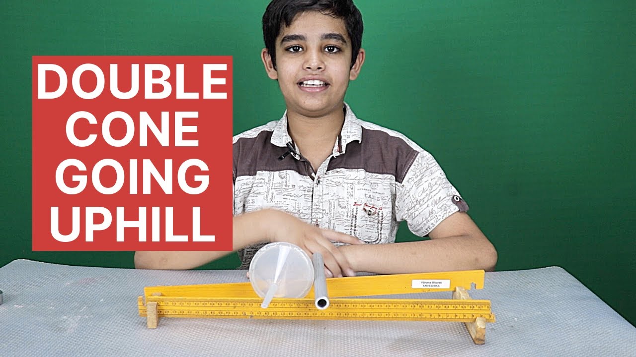 Double Cone Going Uphill | Mechanics | Physics - YouTube