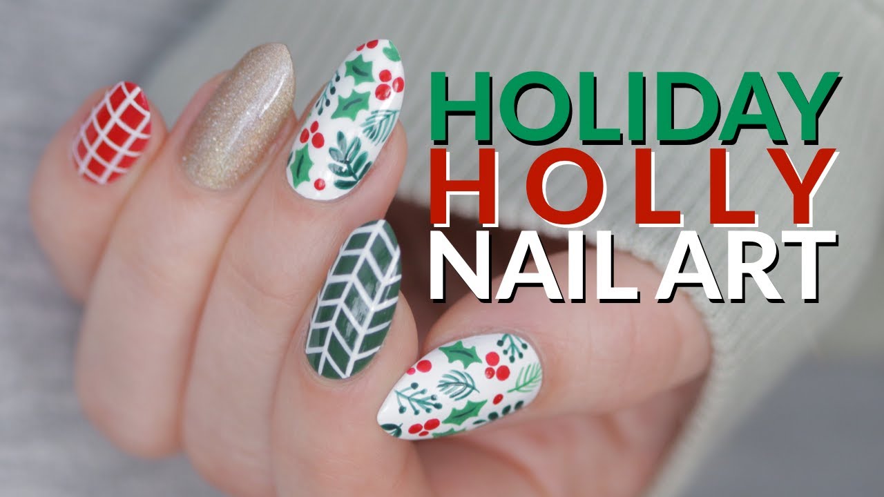 HOLIDAY HOLLY NAIL ART TUTORIAL - YouTube
