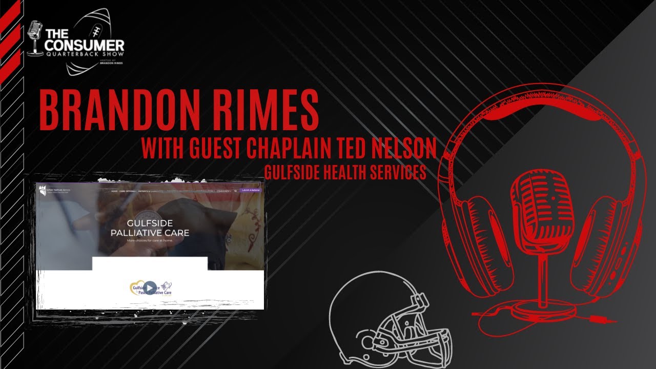 The Consumer Quarterback Show - Ted Nelson Gulfside Health Services ...