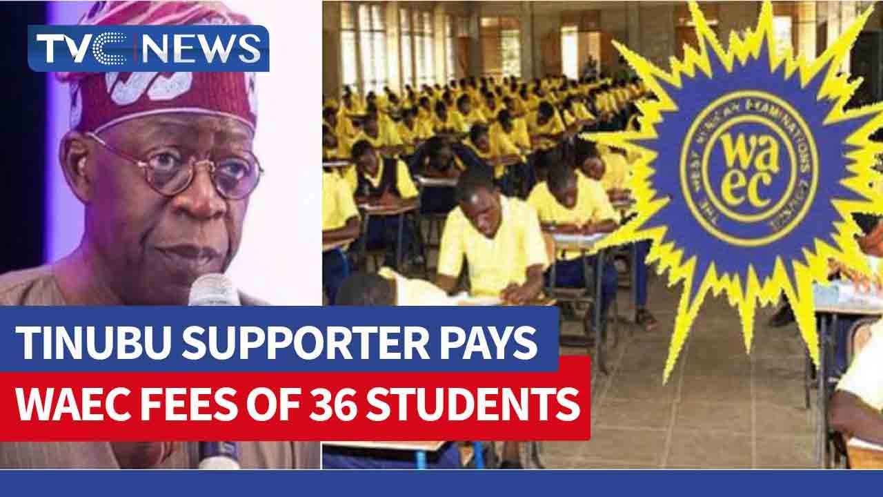 Tinubu Supporter Pays WAEC Fees Of 36 Students In Plateau - YouTube