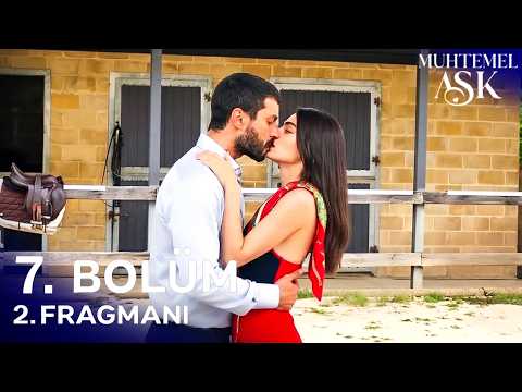 Muhtemel Aşk 7. Bölüm 2. Fragmanı | Kadir'den İlk Öpücük!