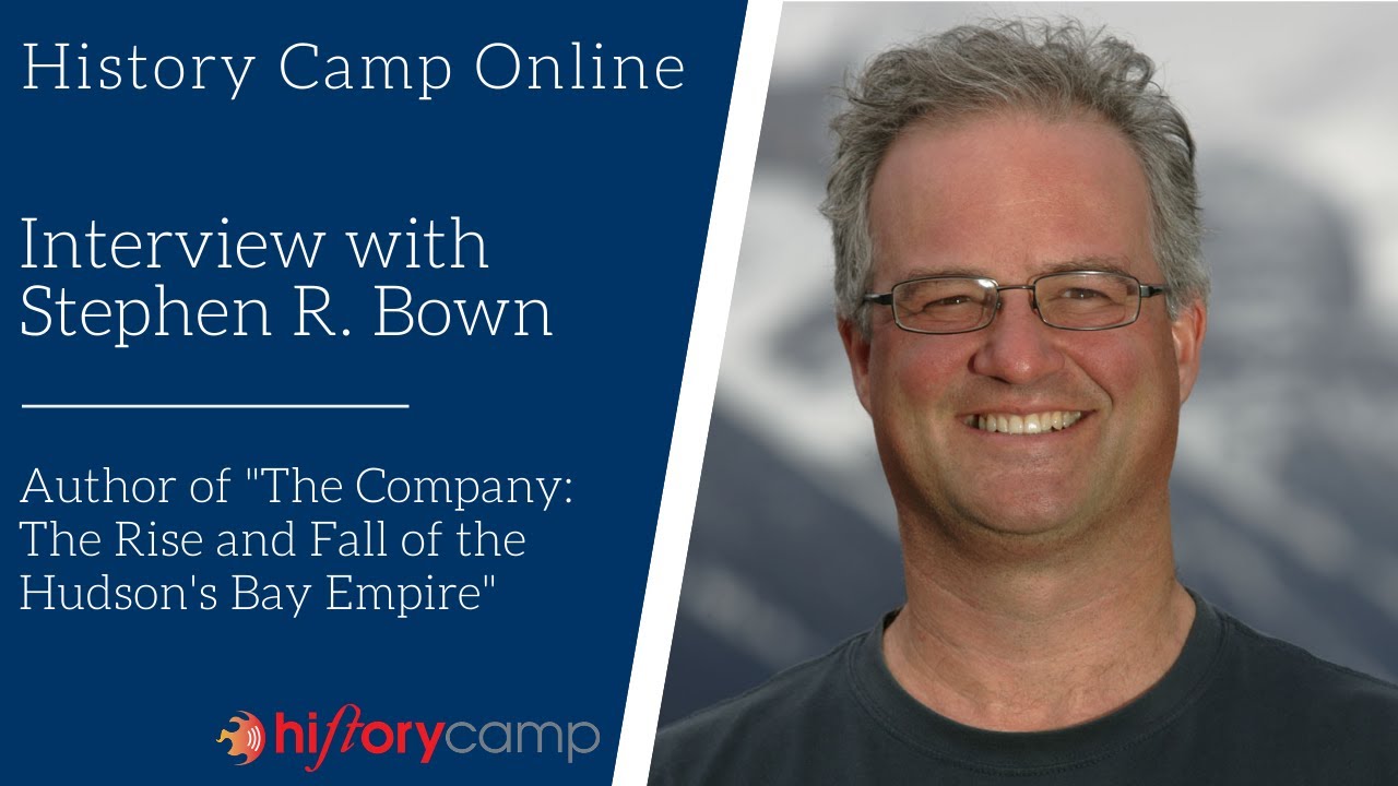 Stephen Bown, author of "The Company: The Rise and Fall of hte Hudson's ...
