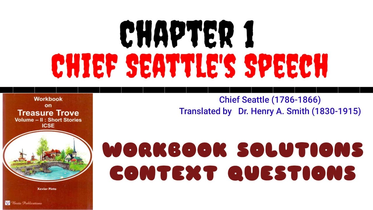 **CHIEF SEATTLE'S SPEECH** (Extract-2) Solutions - YouTube