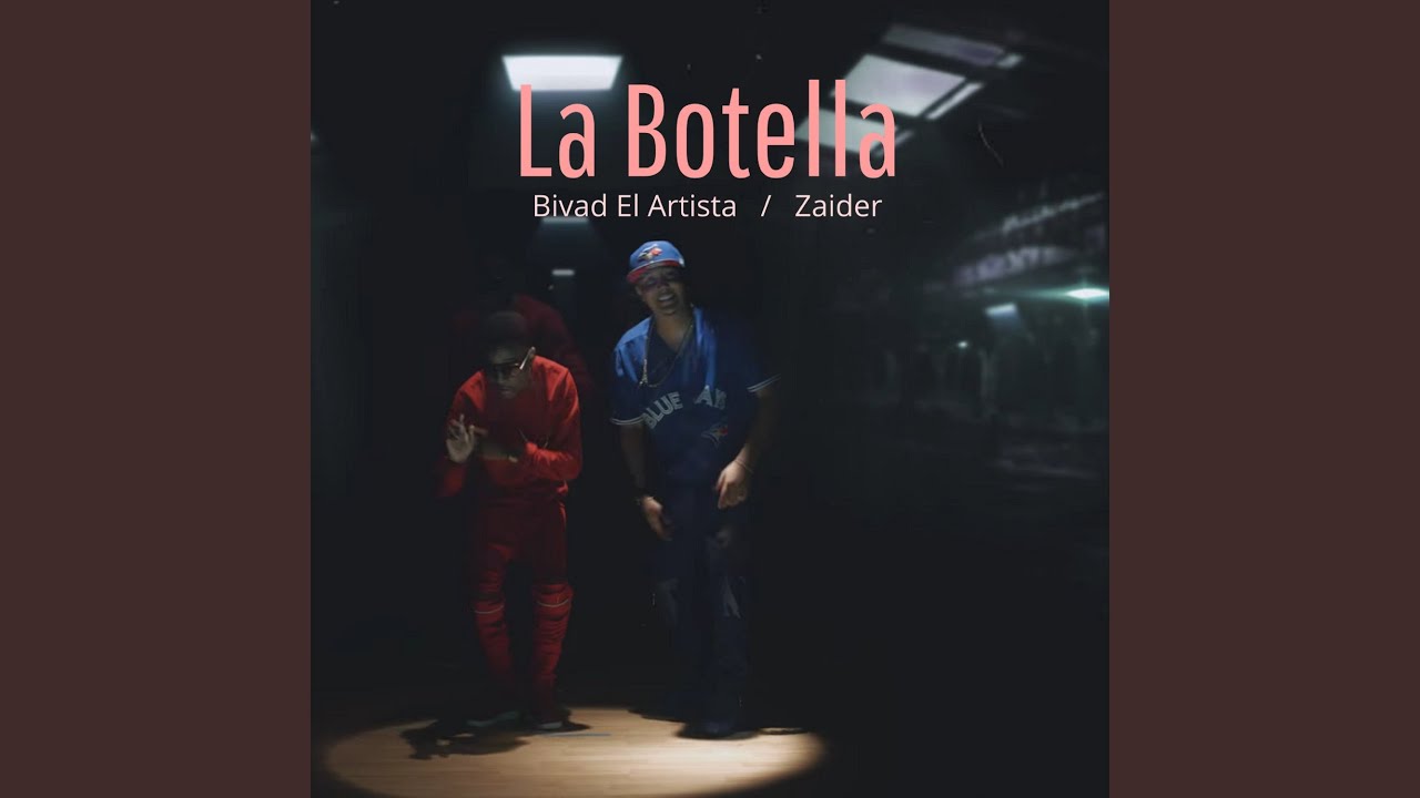 La Botella - YouTube