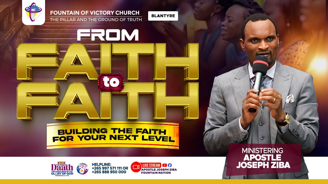 FROM FAITH TO FAITH - BUILDING THE FAITH FOR YOUR NEXT LEVEL WITH ...