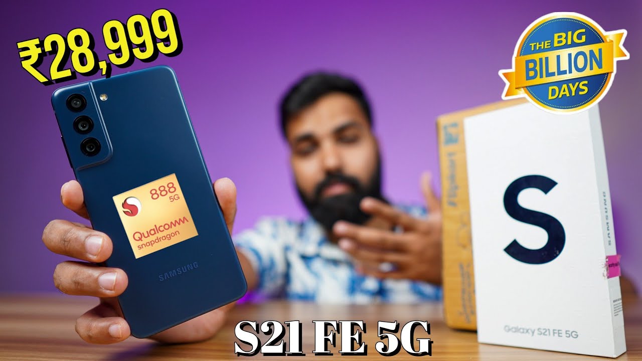 Samsung S21 FE 5G SD888 at ₹28,999 Unboxing - Flipkart BBD Unit ...