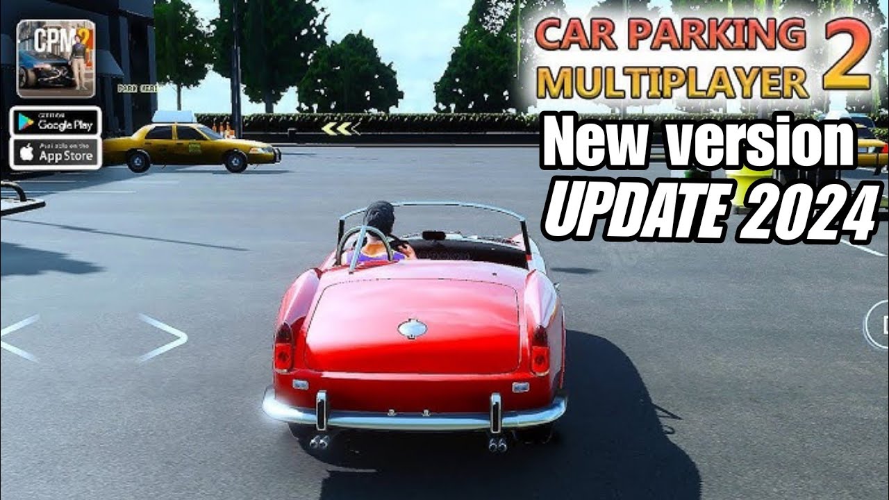 Car Parking Multiplayer 2 New version Gameplay Walkthrough (Android ...