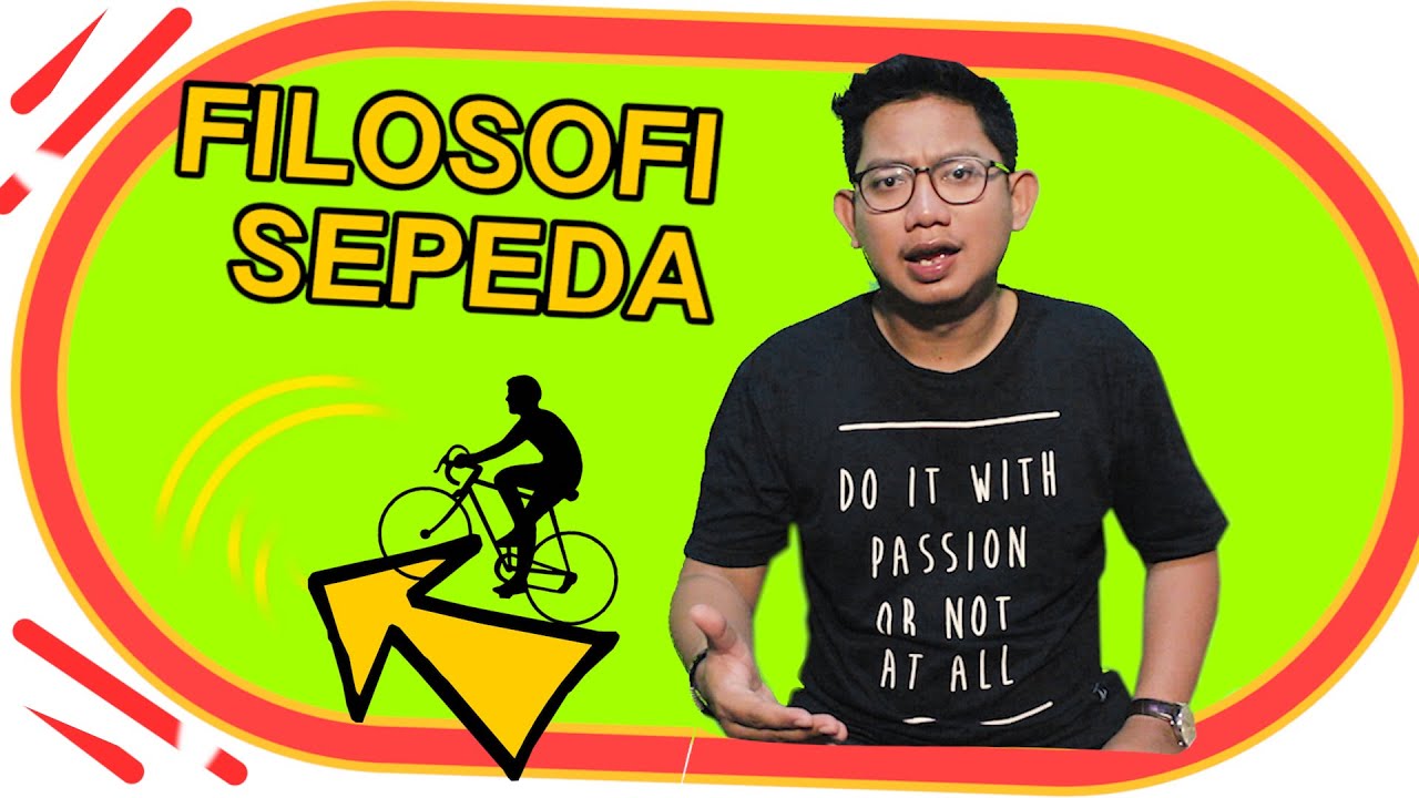 FILOSOFI SEPEDA (MOTIVATION) - YouTube