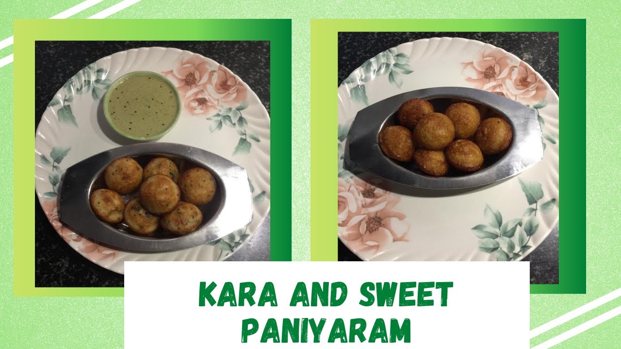 Kara & Sweet Kuzhi Paniyaram Recipe/ Using Leftover Idli and Appam Batter