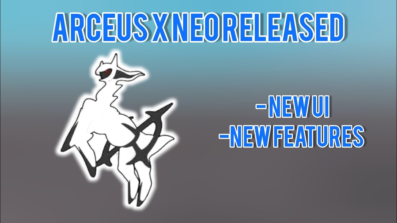 ARCEUS X NEO RELEASED!!! | MEDIAFIRE LINK - YouTube