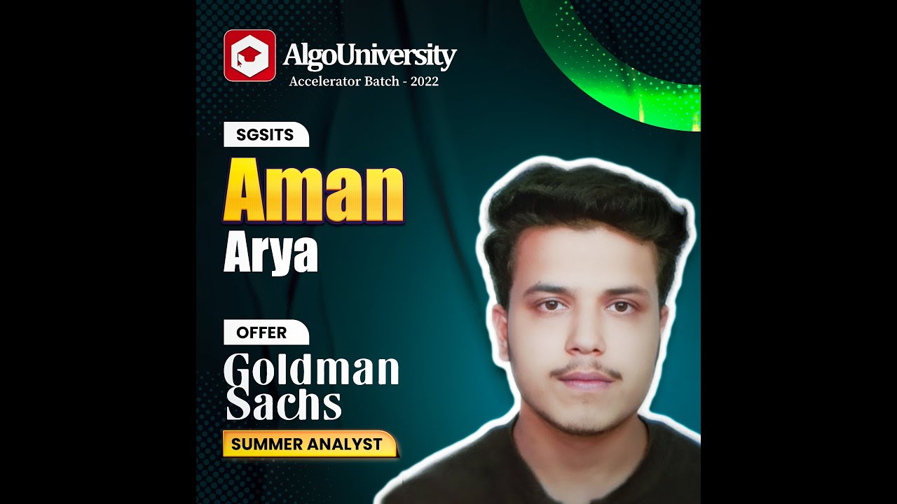 Consistency is the key says Aman Arya from SGSITS who cracked Goldman Sachs Offer - YouTube