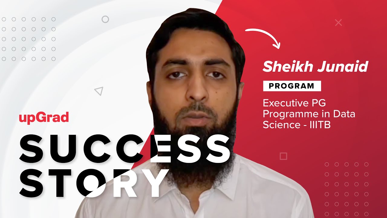 Sheikh Junaid's Success Story | upGrad Learner Testimonial - YouTube