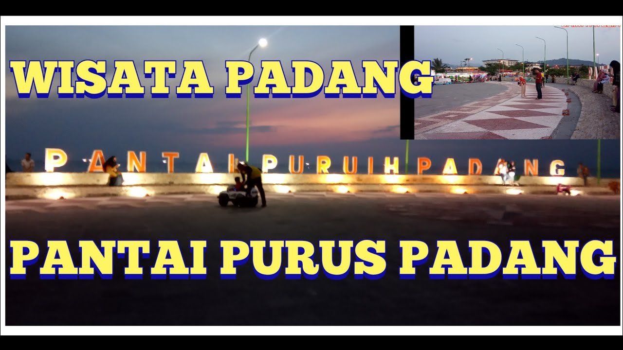 Pesona wisata pantai padang.#wisata padang-pantai purus padang - YouTube