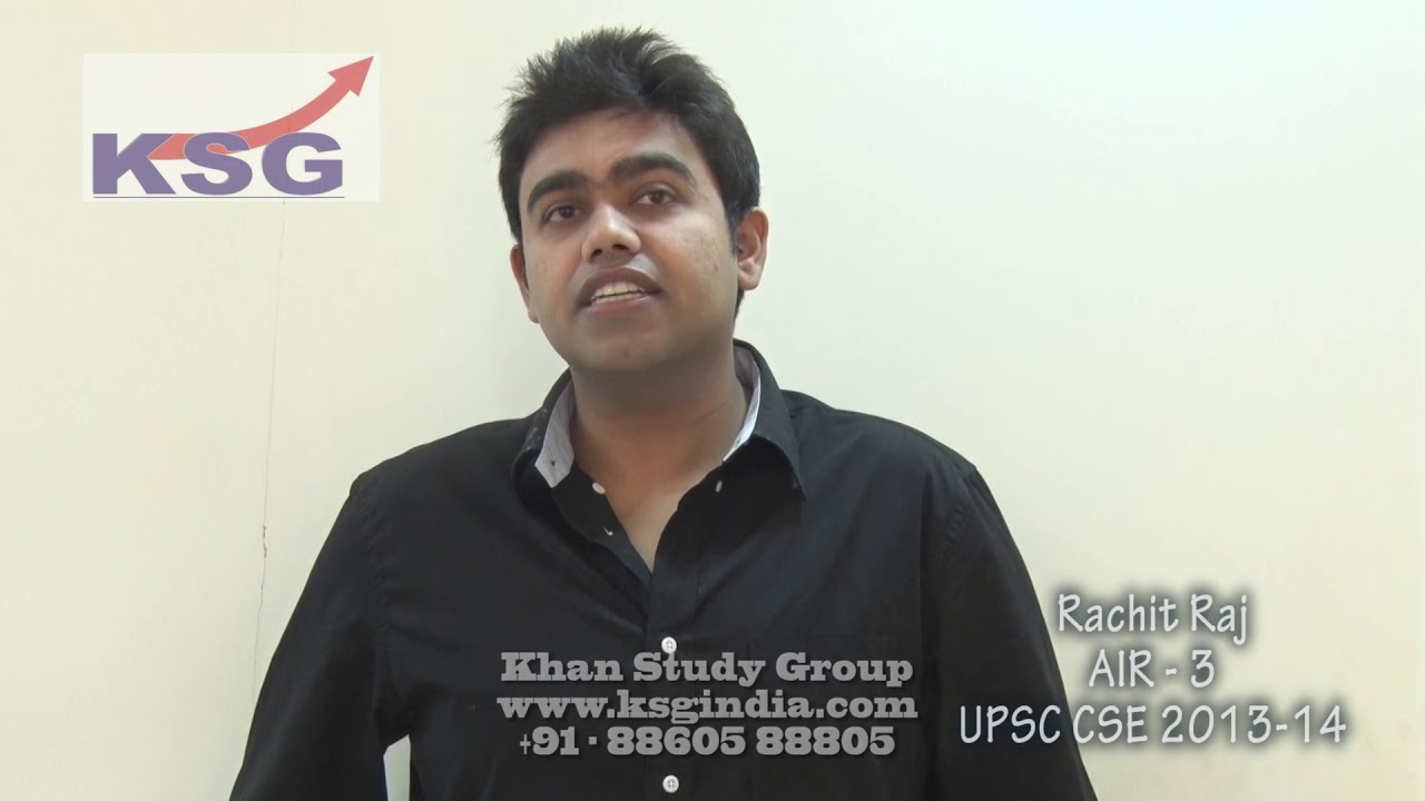 Rachit Raj, AIR 3, UPSC CSE 2013 14, Achievements, KSG India - YouTube