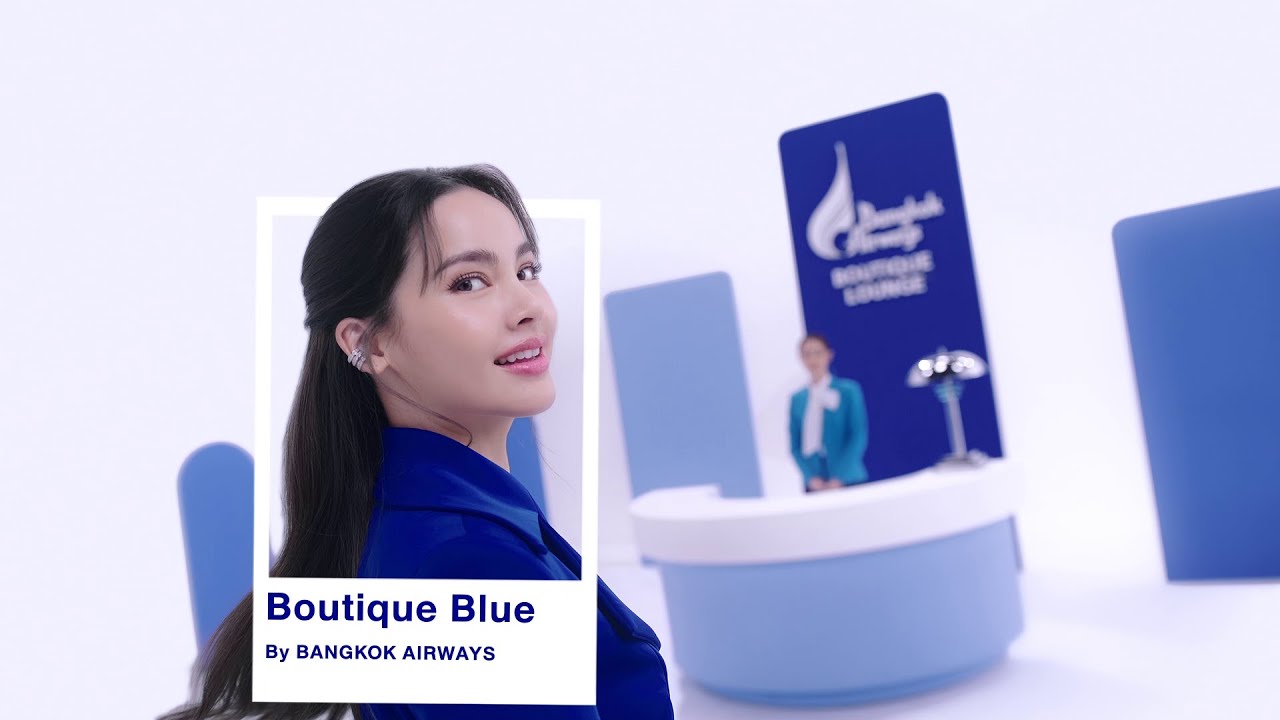 Bangkok Airways: Blue is the Happiest Color - YouTube