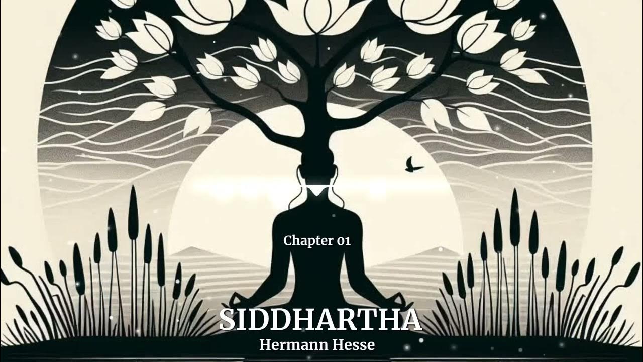 Siddhartha - Chapter 01 by Hermann Hesse - Free Audiobook - YouTube