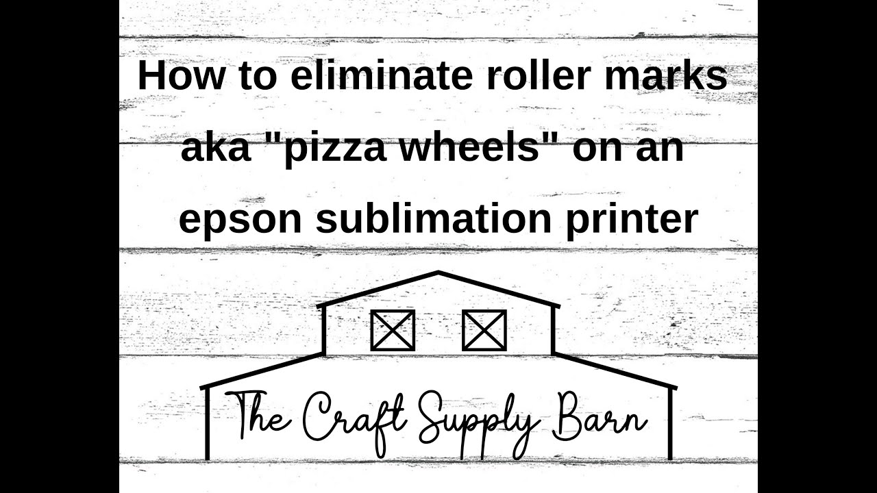 How To Get Rid Of Pizza Wheels roller Marks Epson Sublimation Printer how-to-get-rid-of-pizza-wheels-roller-marks-epson-sublimation-printer