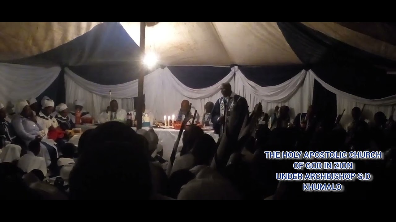 THE HOLY APOSTOLIC CHURCH OF GOD IN ZION - SYABONGA SIYAJABULA EMTINI ...