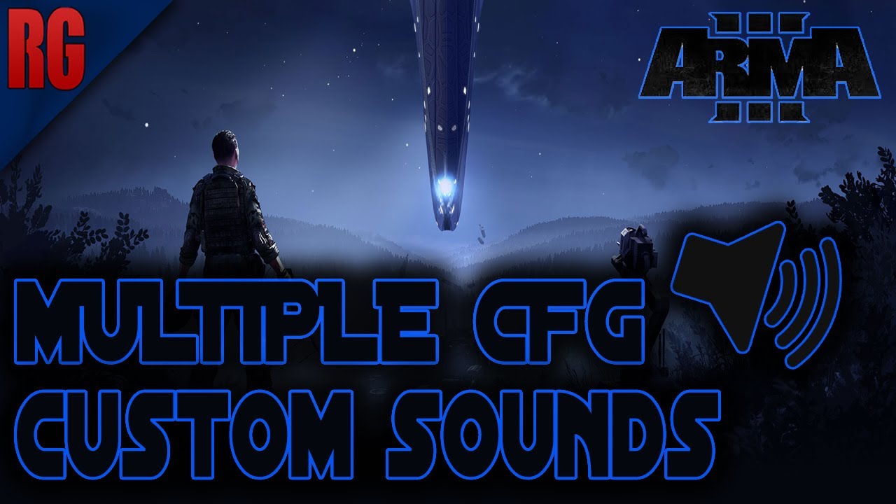 Arma 3 Editor Tutorial - How To Set Up Multiple Custom Sounds In Your ...