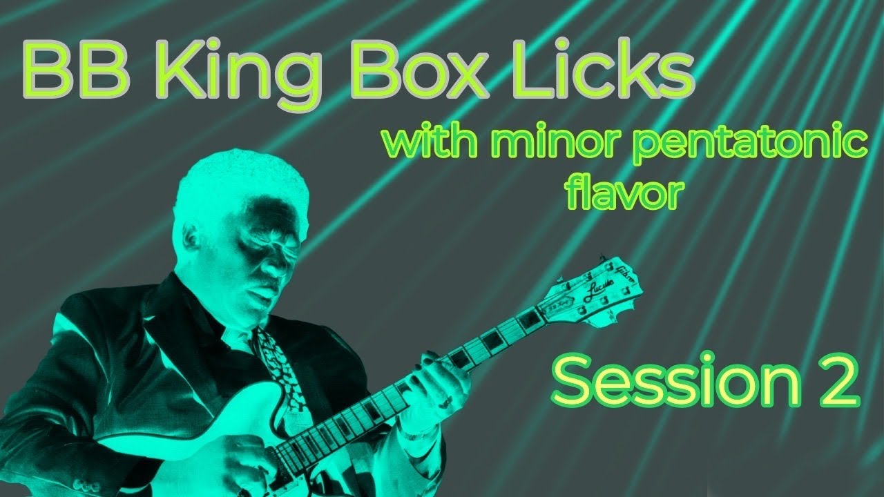 B B King Box Licks - Session 2 - YouTube