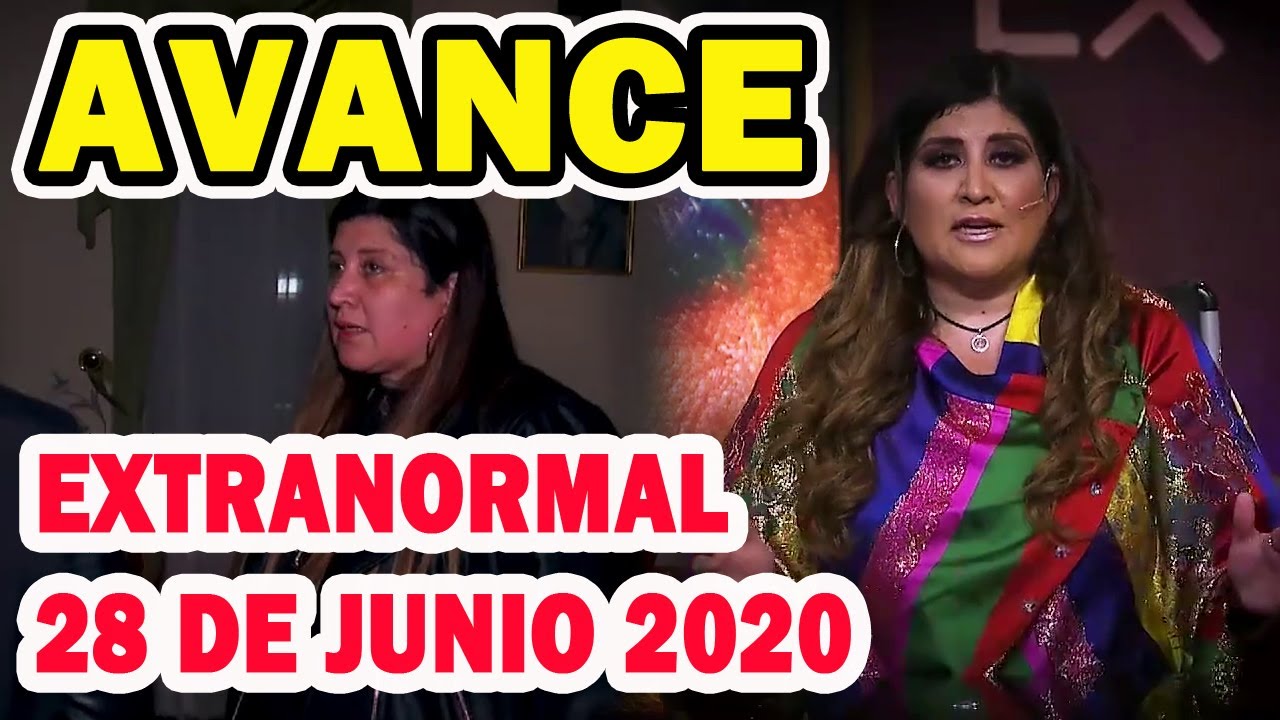 Avance extranormal 28 de junio del 2020 HD El Espíritu de la Osamenta ...