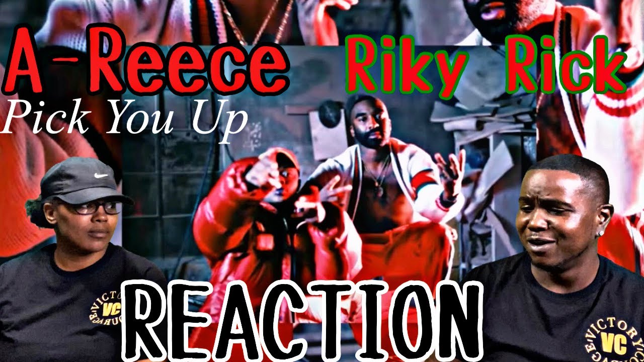 RIKY RICK FT A REECE PICK YOU UP Official Music Video REACTION riky-rick-ft-a-reece-pick-you-up-official-music-video-reaction