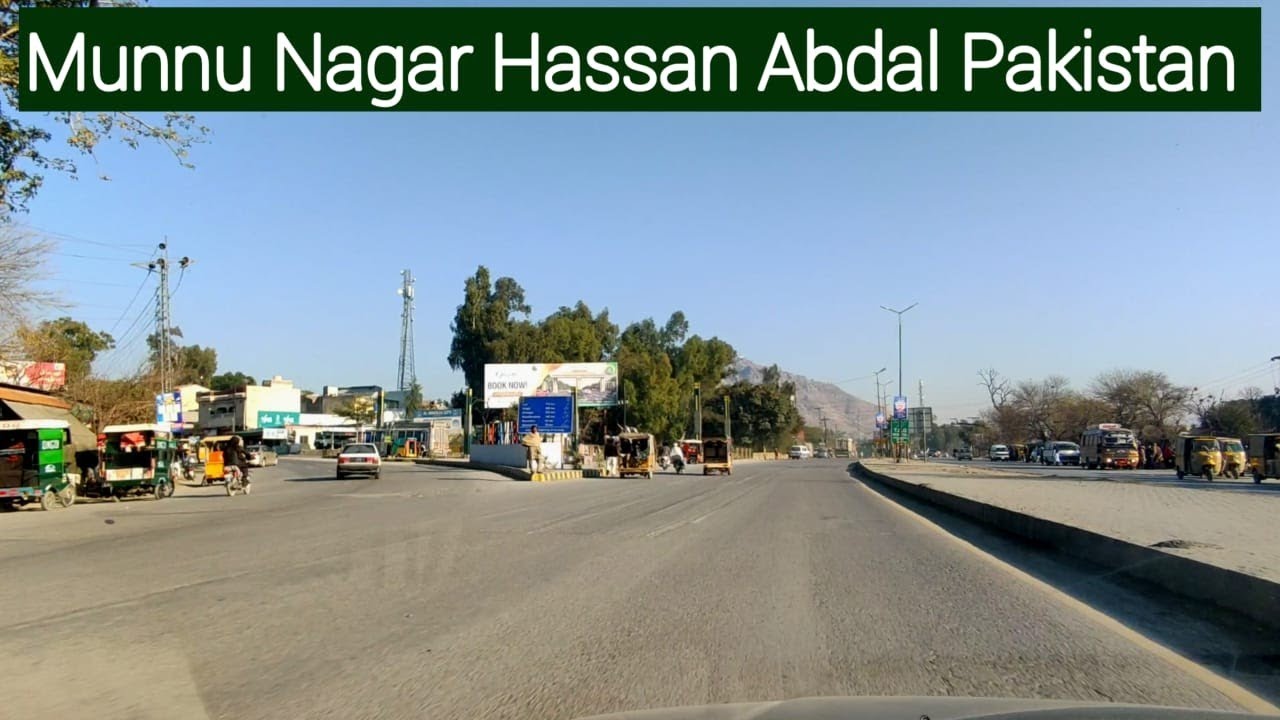 MUNNU NAGAR HASSAN ABDAL PAKISTAN | Hassan Abdal City | Hasan Abdal ...
