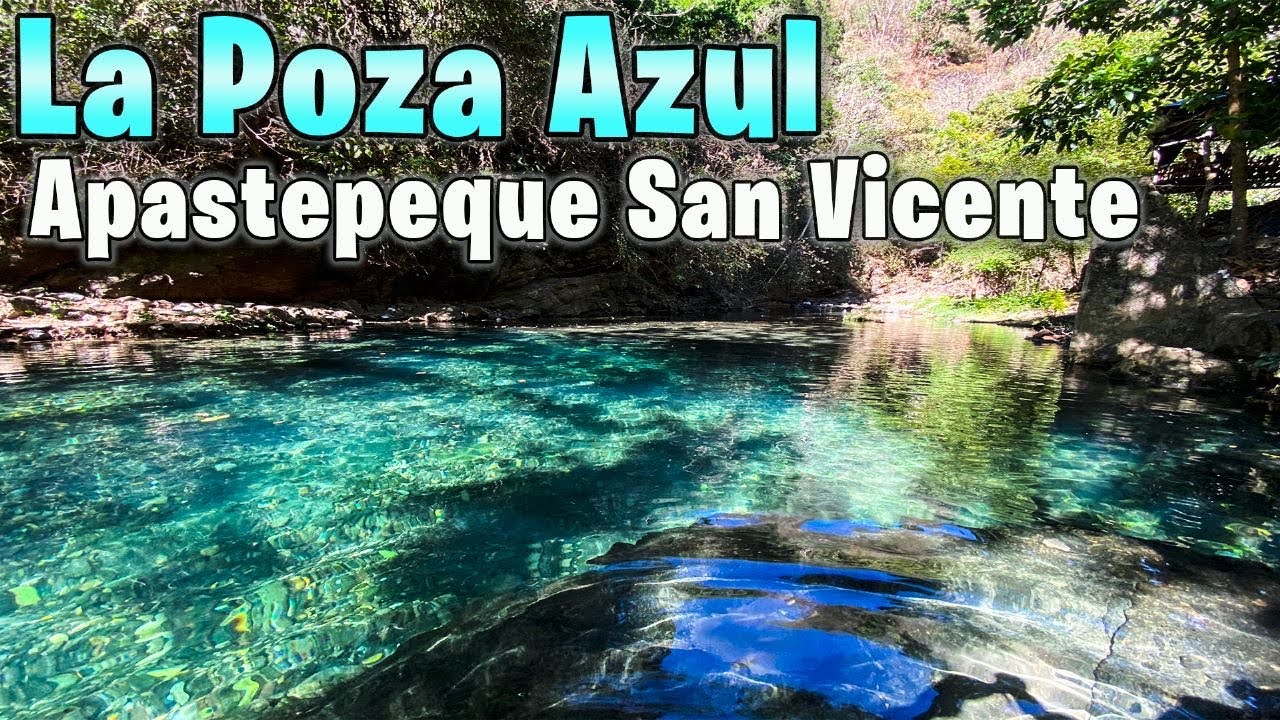 El PARAISO ESCONDIDO en El Salvador 😍 | POZA AZUL en Apastepeque | LDC ...