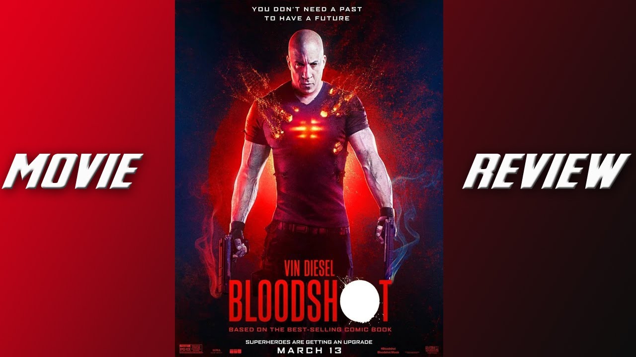 Bloodshot Movie Review - YouTube