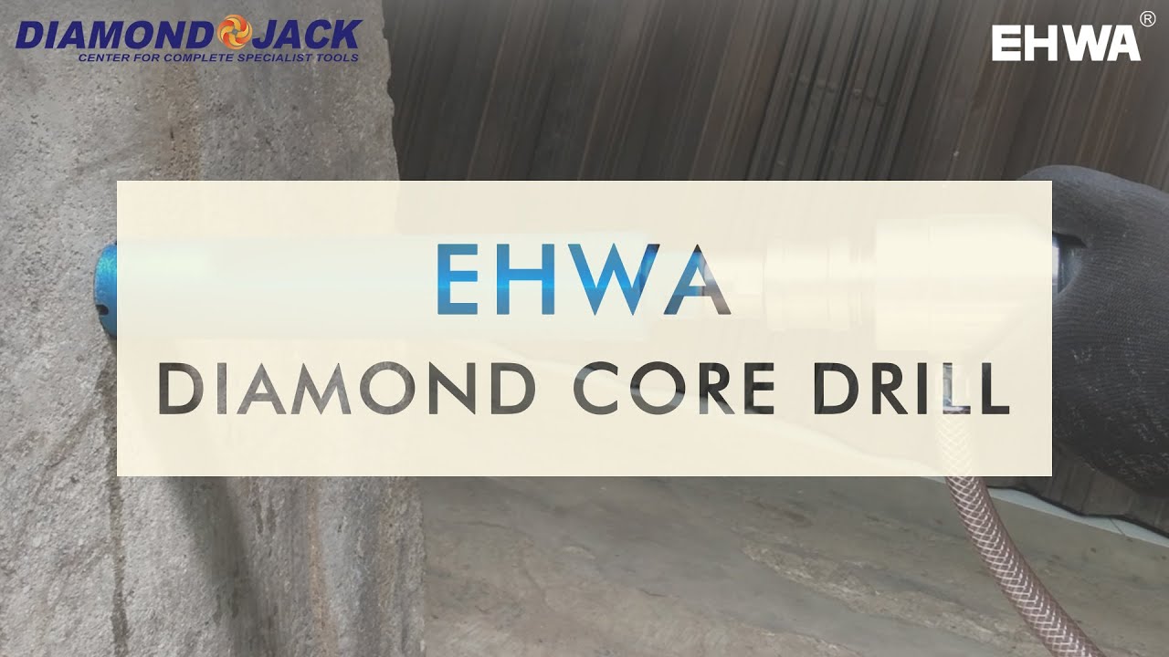 EHWA - DIAMOND CORE DRILL - YouTube
