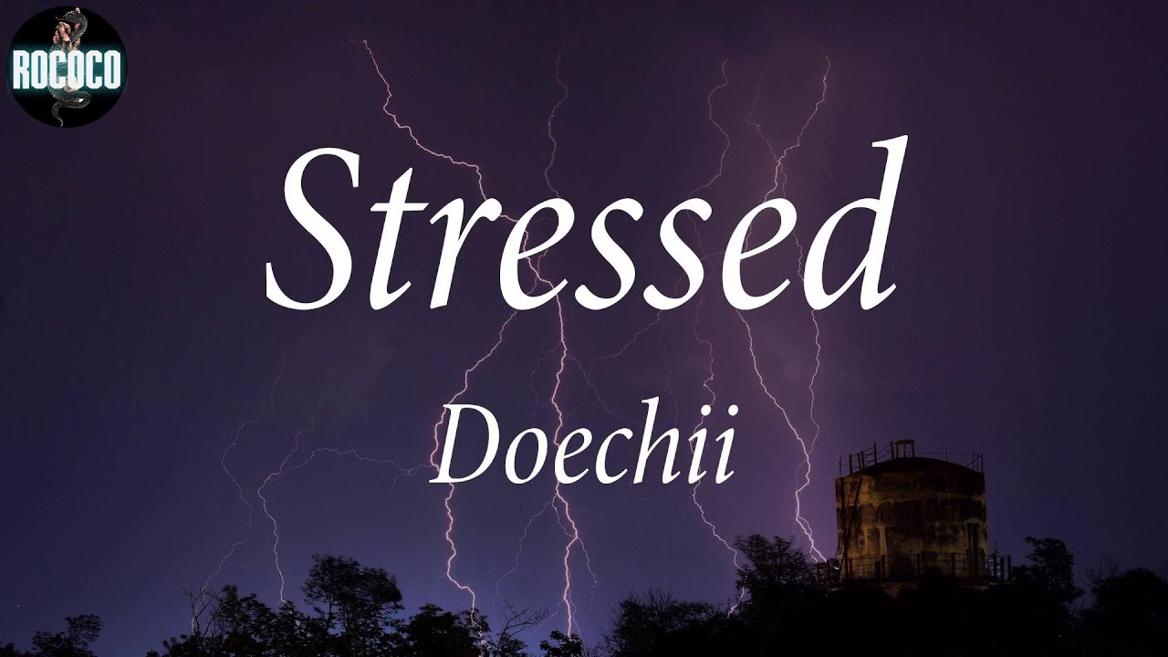 Doechii - Stressed (Lyrics) - YouTube