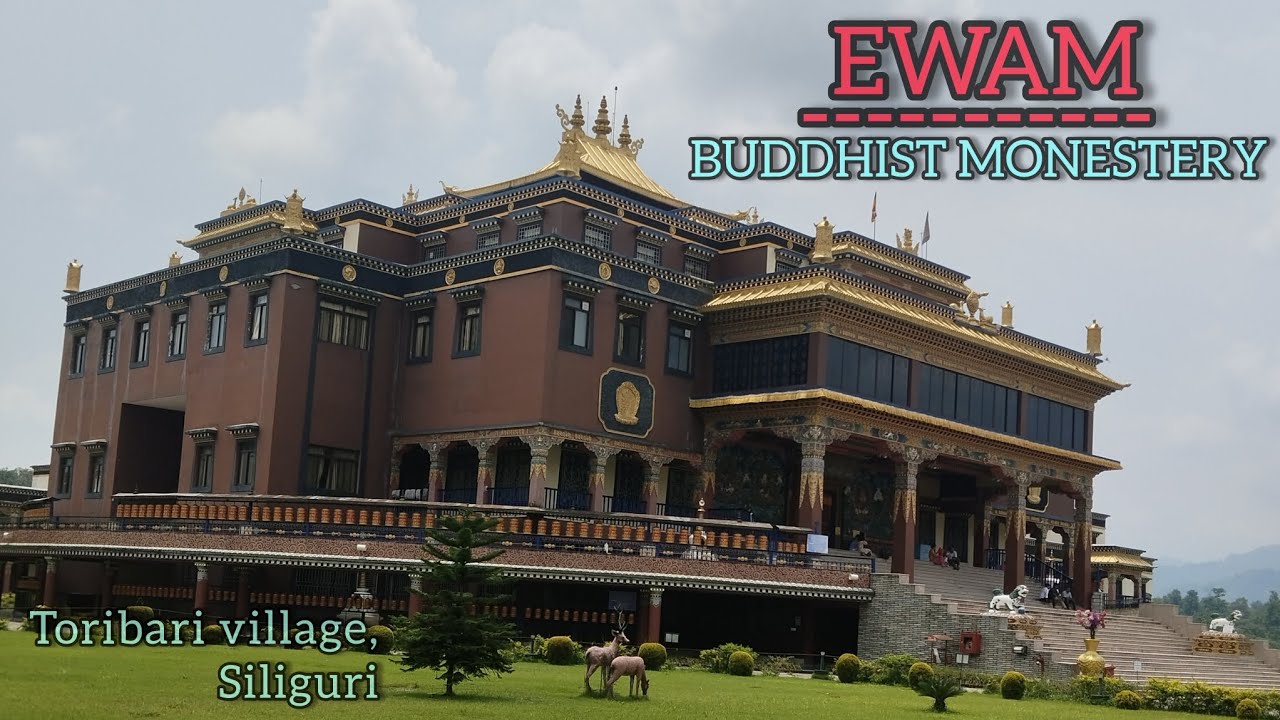 Ewan India Buddhist Monastery II Siliguri II Toribari village II ...