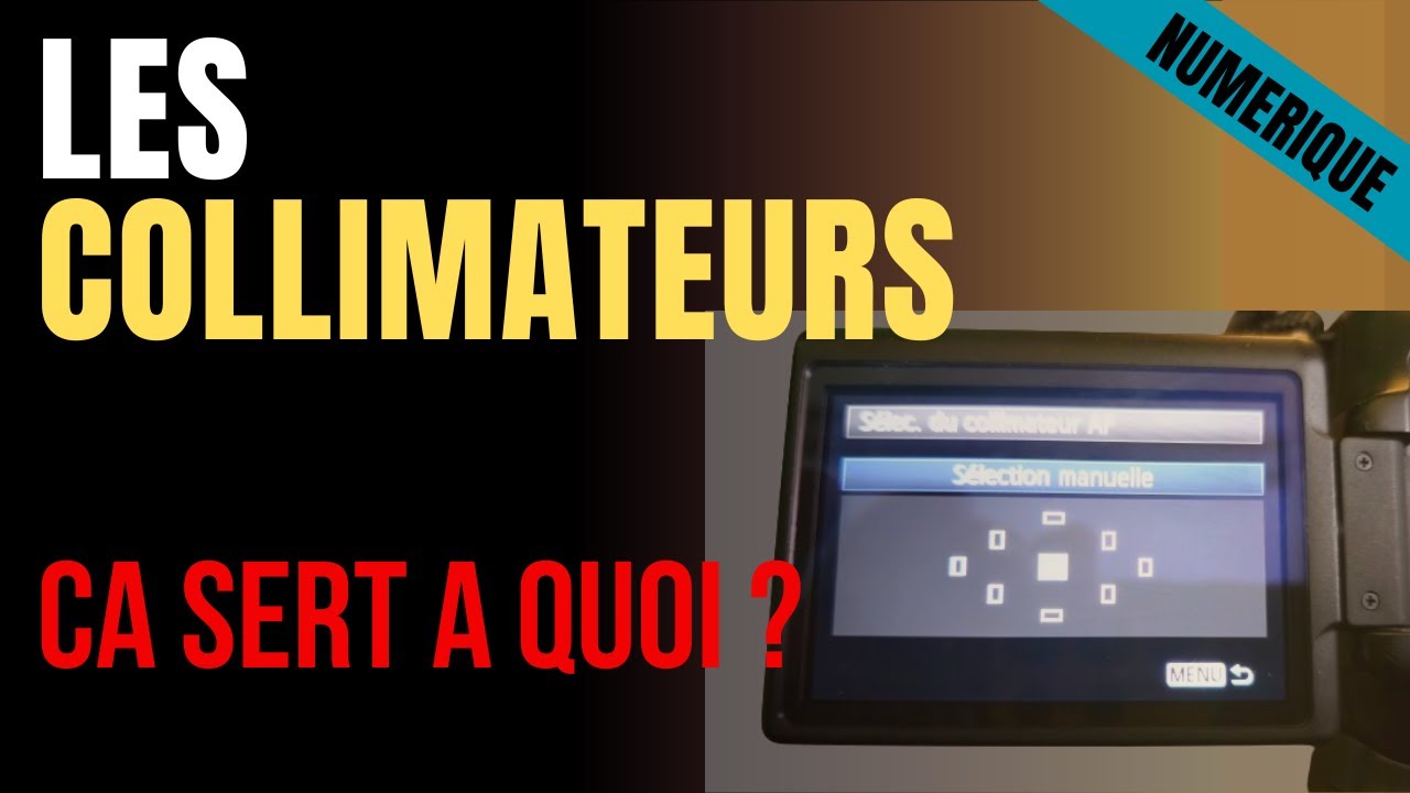 Les collimateurs, Ca sert à quoi ? (sur mon appareil numérique) 📷🖼️ # ...