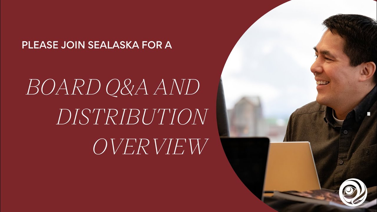 Sealaska Nov. 8 Zoom | Distribution Overview - YouTube