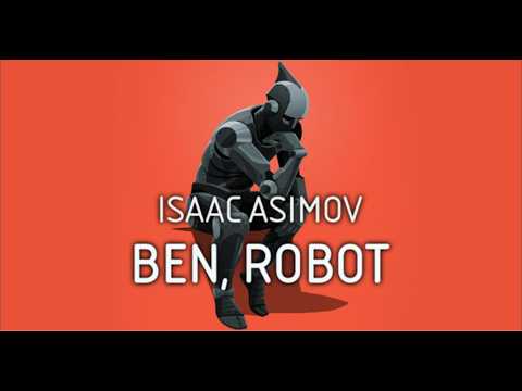Isaac Asimov Ben, Robot | Sesli Kitap Tek Parça