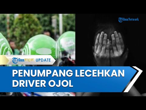 Driver Ojol Mengaku Diajak Berhubungan Badan oleh Calon Penumpangnya: Baru Kali Ini Dapat Pelecehan