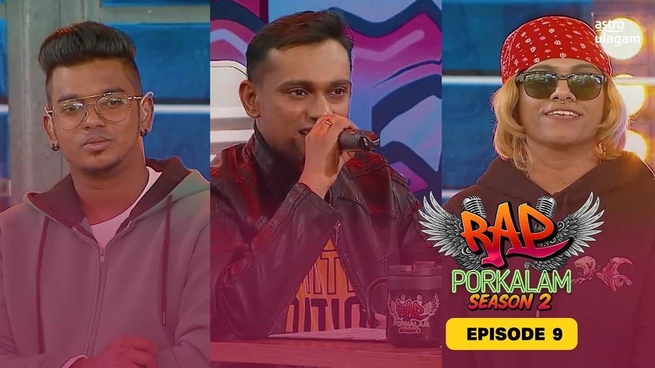 Rap Porkalam S2 | Episode 9 [Semi Final 1] - YouTube