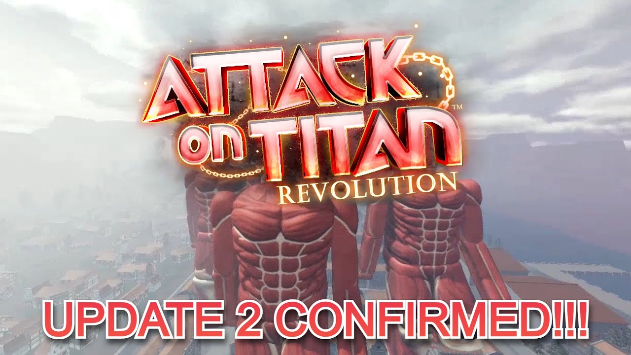 UPDATE 2 IN A WEEK... | Attack on Titan Revolution - YouTube