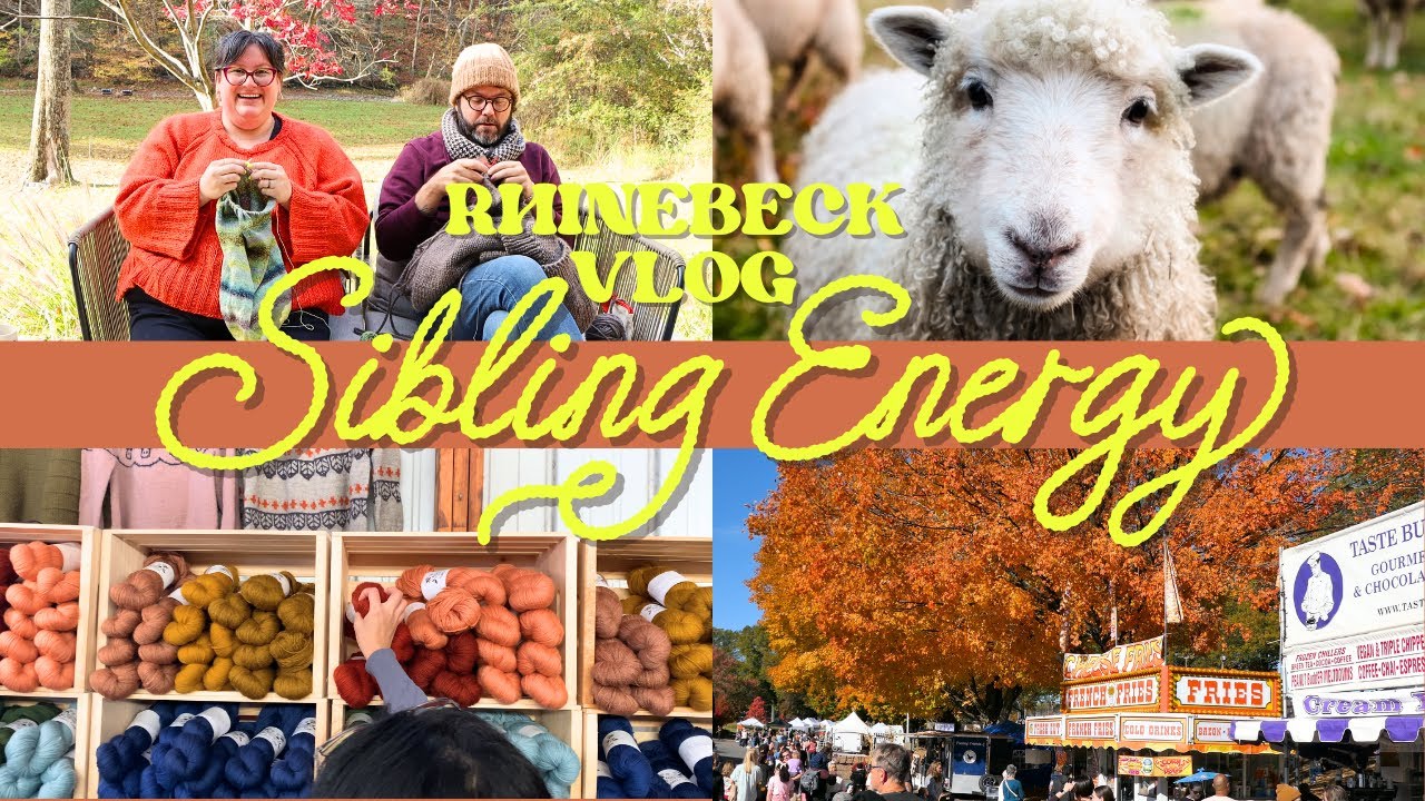 🐑 Sibling Energy A Mostly Knitting Podcast Goes To Rhinebeck Ny