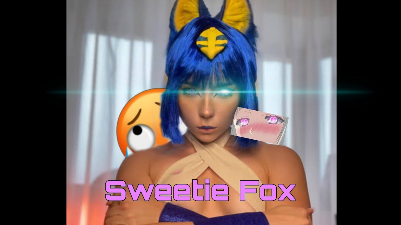 Edit Sweetie Fox - Cosplay edit - YouTube