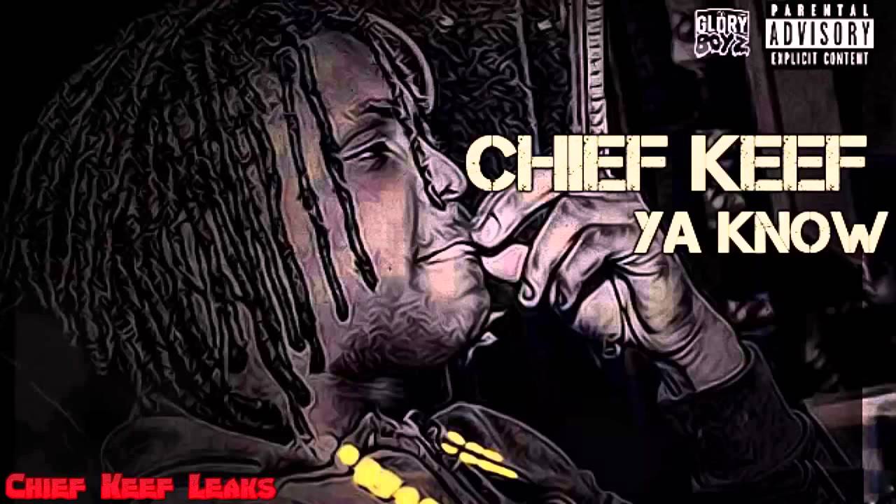 Chief Keef - Ya Know - YouTube