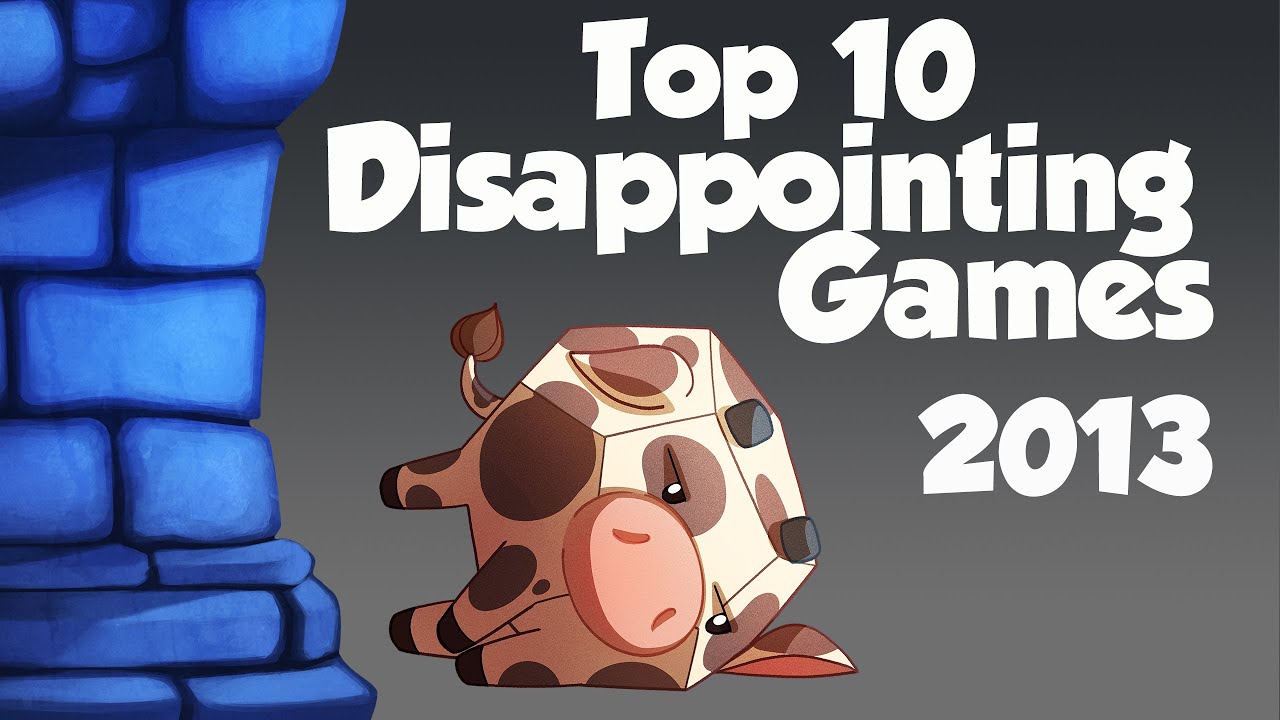 Top 10 Disappointing Games - YouTube