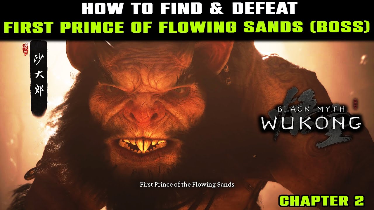 First Prince Of Flowing Sands Boss Location & How to Defeat EASY ...